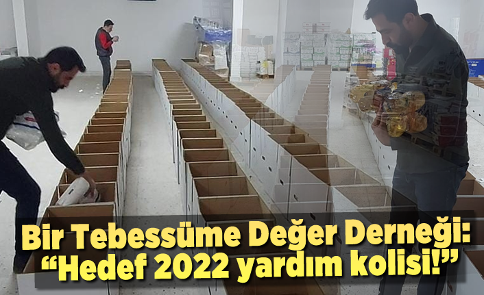 Bir Tebessüme Değer Derneği: ''Hedef 2022 adet koli!'' - Kanal46: Maraş ...