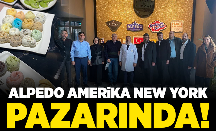 Alpedo Amerika New York pazarında! - Kanal46: Maraş Haber ...